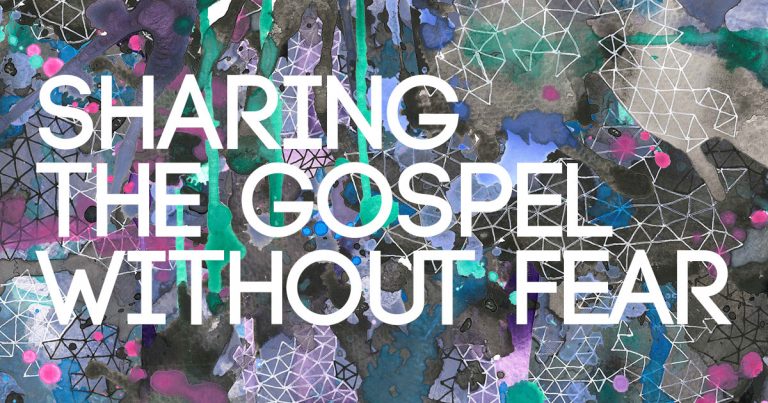 Sharing the Gospel Without Fear | Wes Pickering